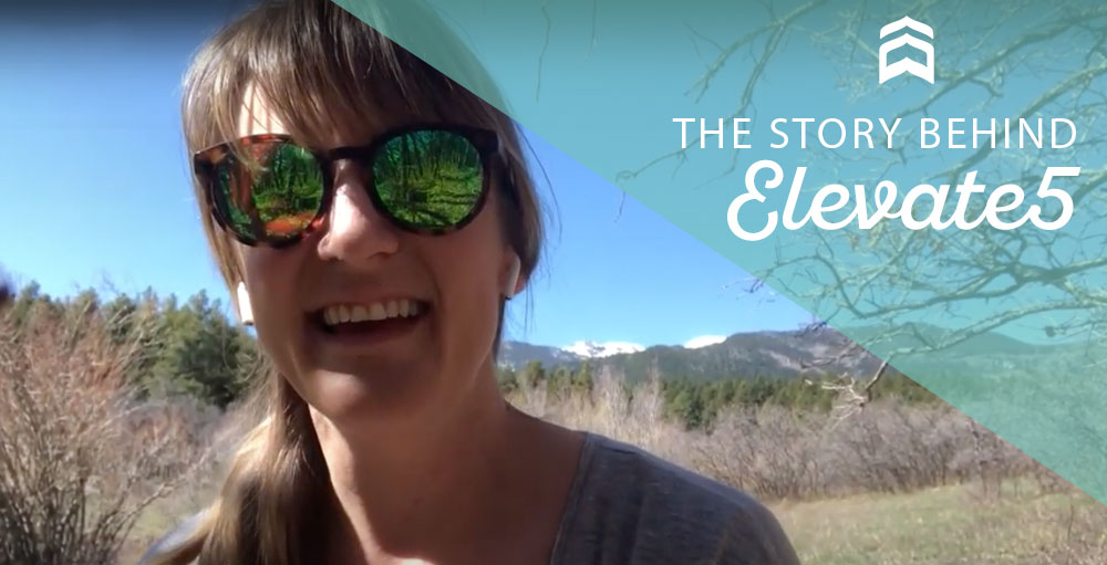 The Story Behind Elevate5 - Elevate5